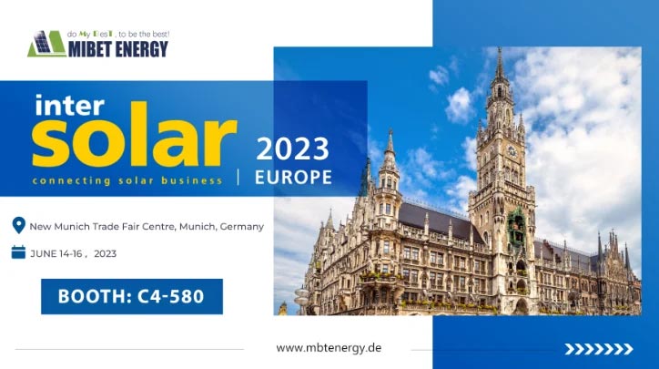 Join Mibet Energy at Intersolar Europe 2023: Exploring Innovative Solar ...